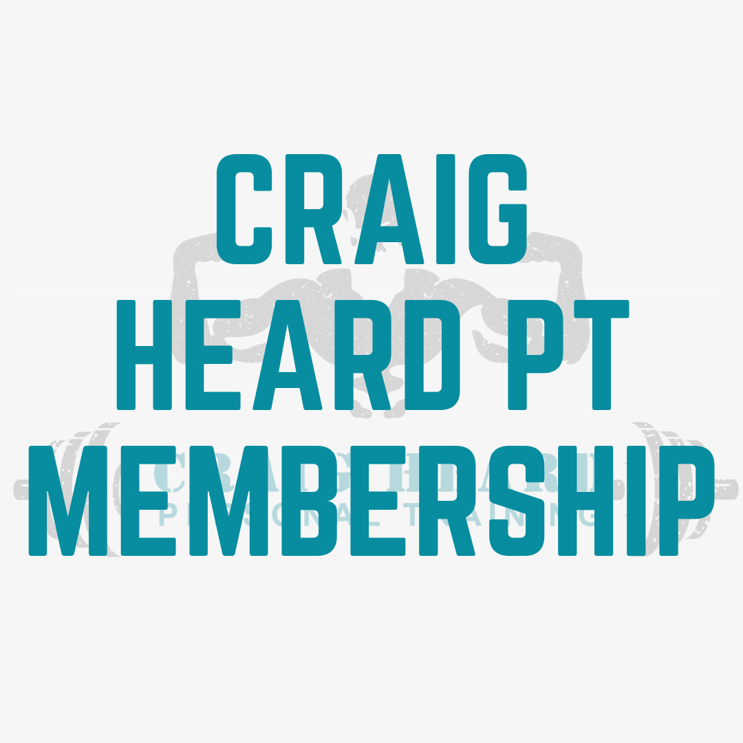Craig Heard PT Membership | Craig Heard Personal Training